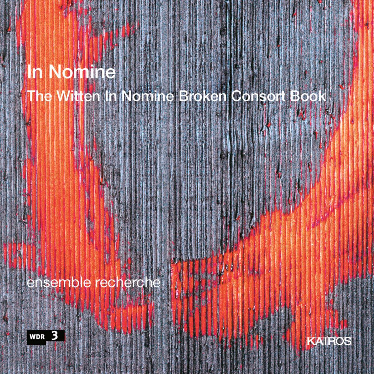 IN NOMINE: The Witten In Nomine Broken Consort Book | KAIROS