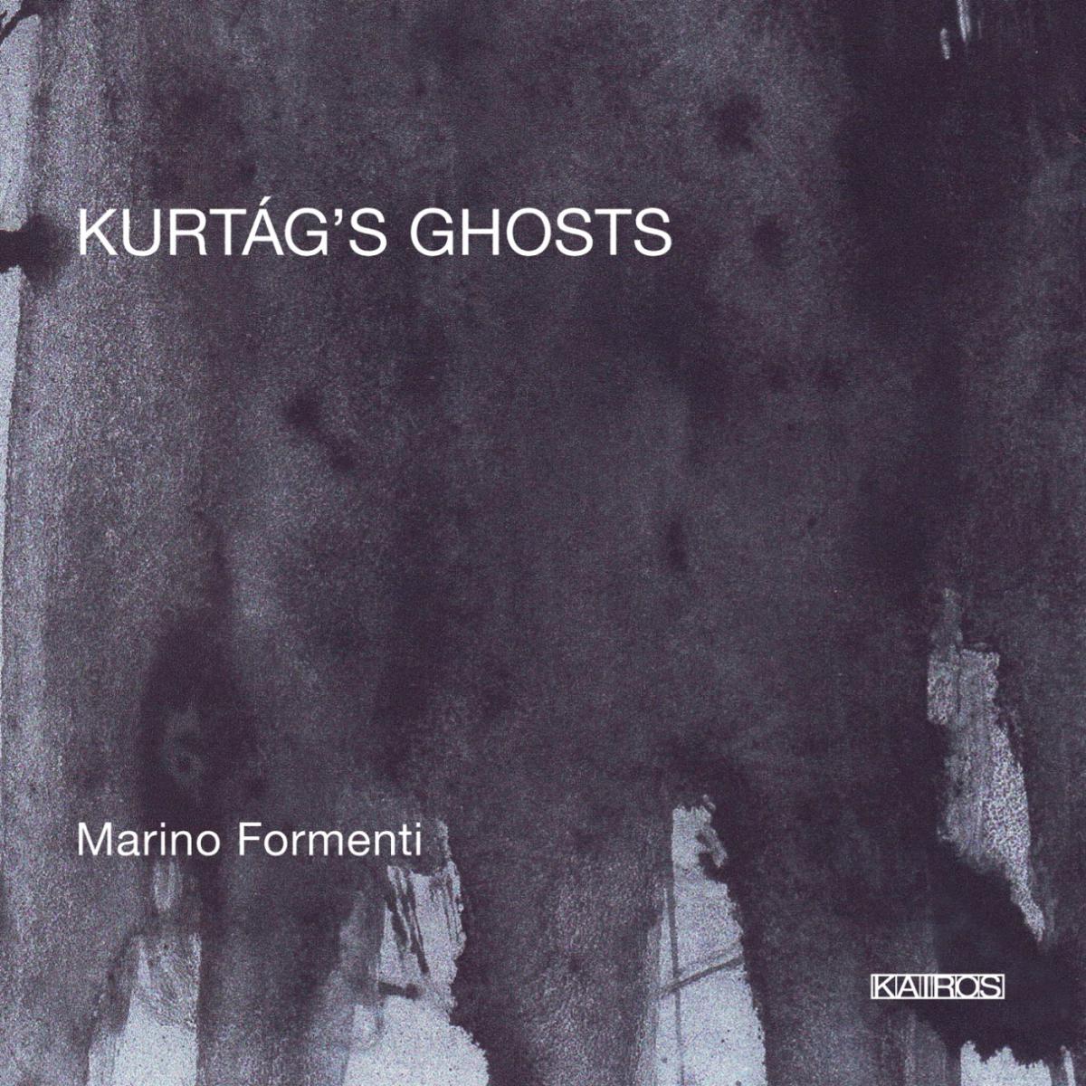 Kurtág's Ghosts | KAIROS
